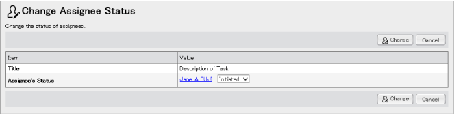 [Change Assignee's Status] Window
